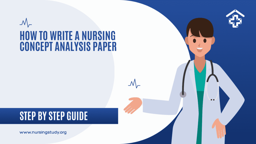 How To Write A Nursing Concept Analysis Paper - Comprehesive Guide For ...