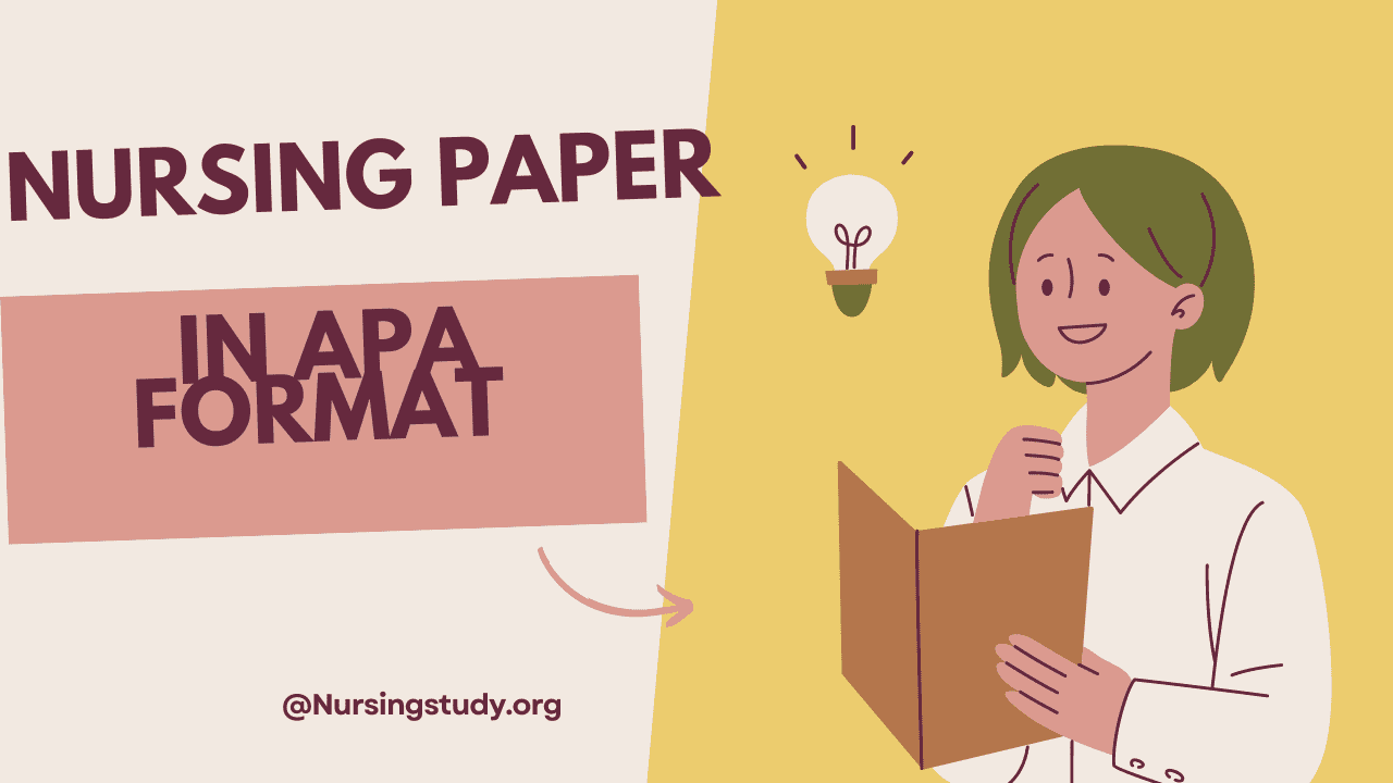 Writing A Nursing Paper In APA Format: Updated 2025 Guide