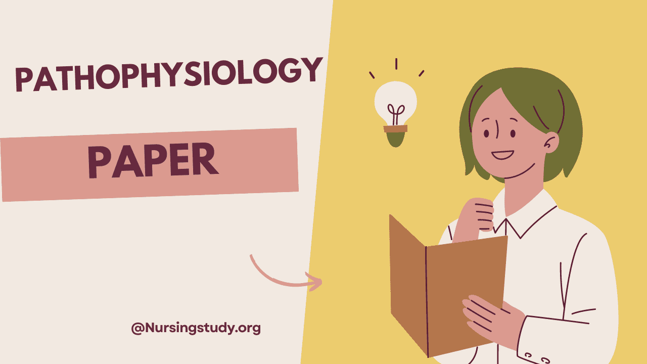 Writing A Nursing Pathophysiology Paper: Complete 2025 Guide