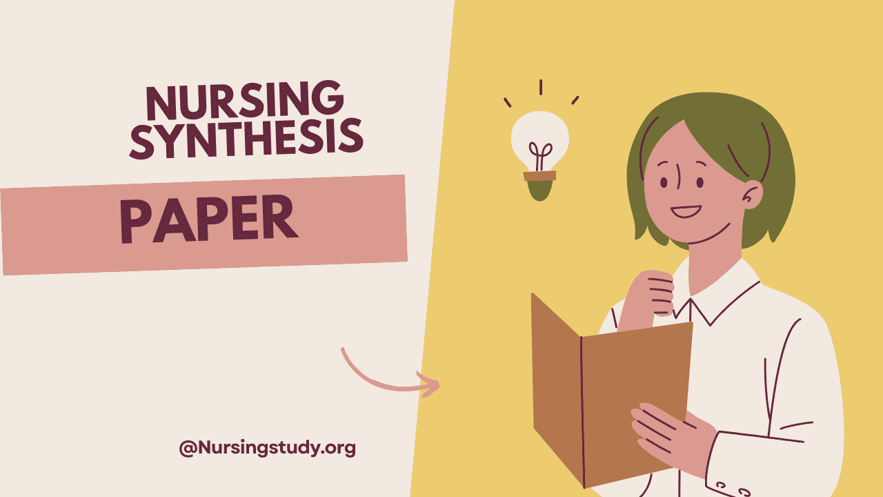 Writing A Nursing Synthesis Paper: A Complete 2025 Guide
